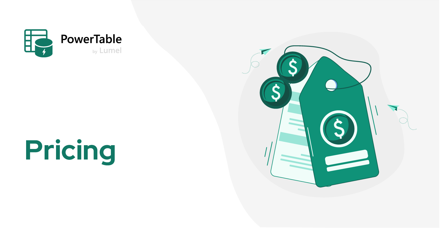 PowerTable Pricing | Scalable Data Apps for Enterprises